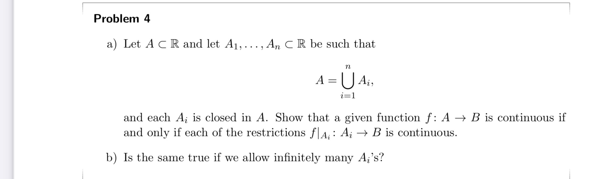Solved Problem 4a) ﻿Let AsubR and let A1,dots,AnsubR be such | Chegg.com