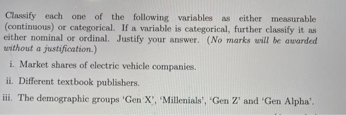 Solved Classify each one of the following variables as | Chegg.com