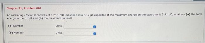 Solved Chapter 31, Problem 001 An oscillating LC circuit | Chegg.com