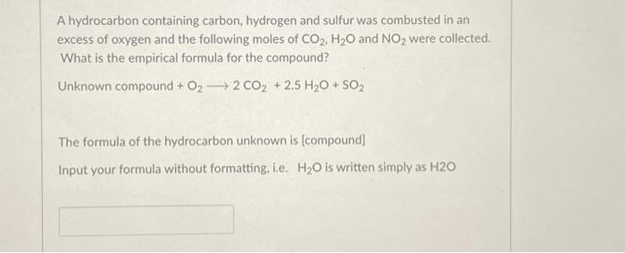 Solved A hydrocarbon containing carbon, hydrogen and sulfur | Chegg.com
