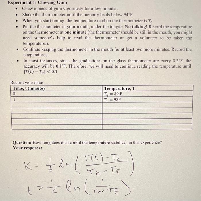 Experiment 1: Chewing Gum - Chew a piece of gum | Chegg.com