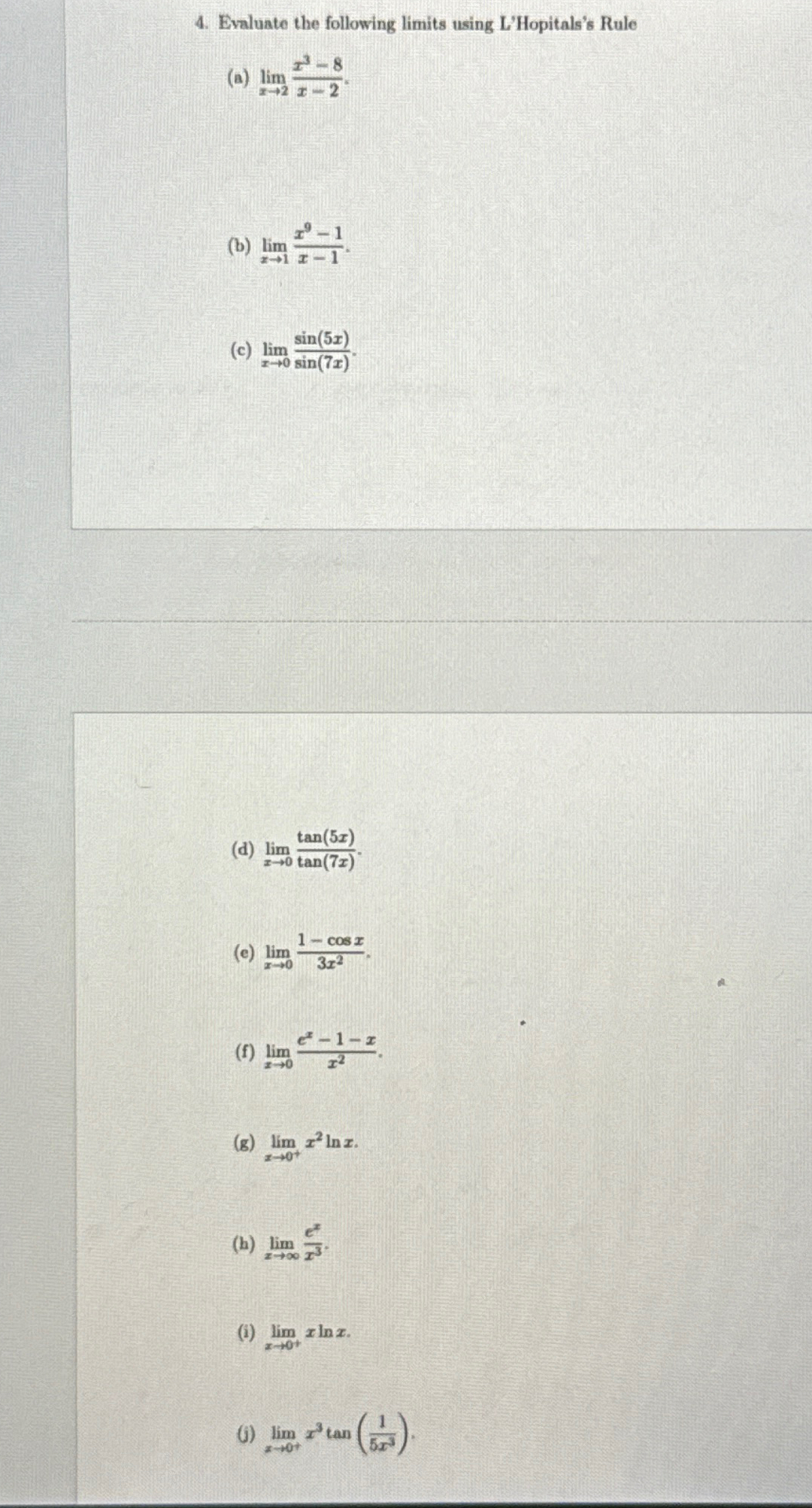 Solved Evaluate the following limits using L'Hopitals's | Chegg.com