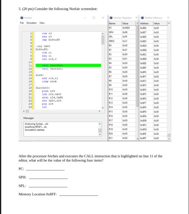 5. (20 pts) Consider the following Norfair | Chegg.com