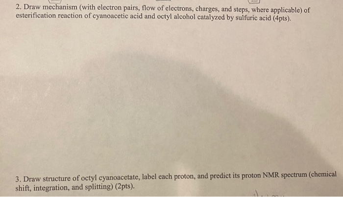 Solved 2. Draw mechanism (with electron pairs, flow of | Chegg.com