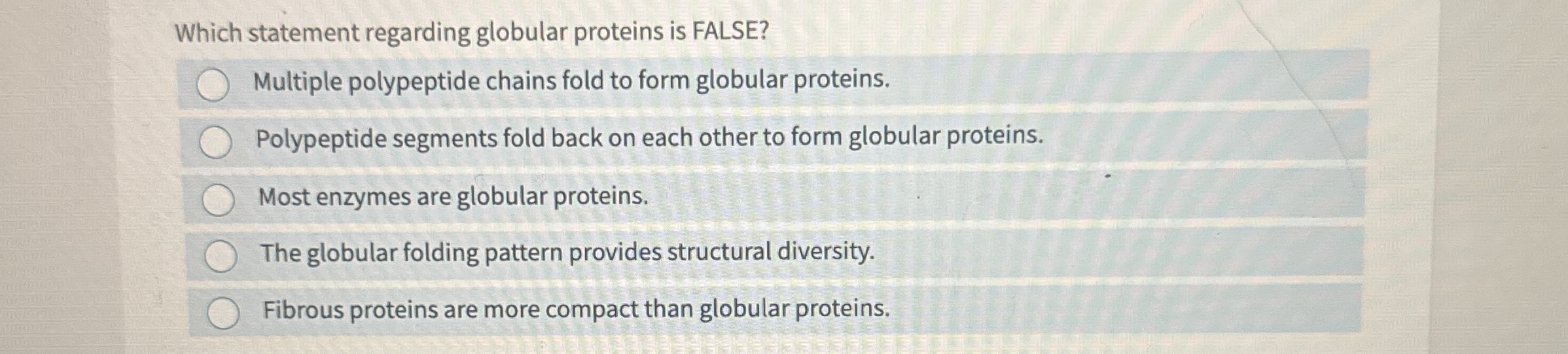 Solved Which statement regarding globular proteins is | Chegg.com