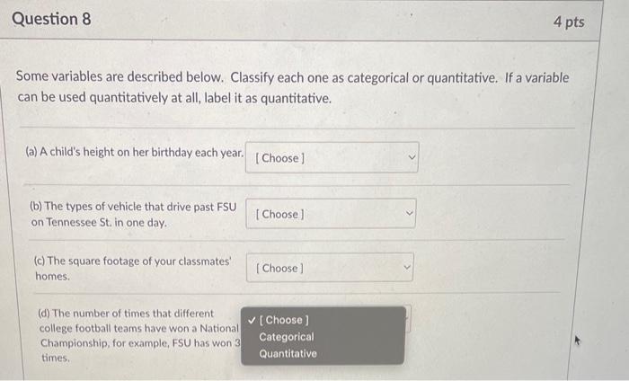 Solved Some Variables Are Described Below Classify Each One 