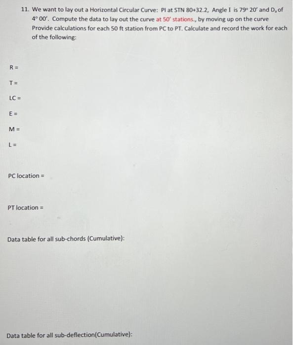 Solved We want to lay out a horizontal circular curve: PI at | Chegg.com