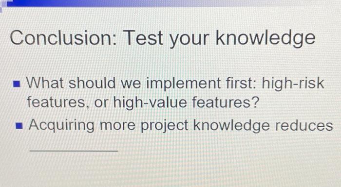 Solved Conclusion: Test your knowledge What should we | Chegg.com