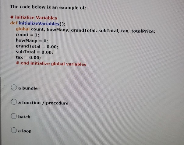 Solved The code below is an example of: # initialize | Chegg.com
