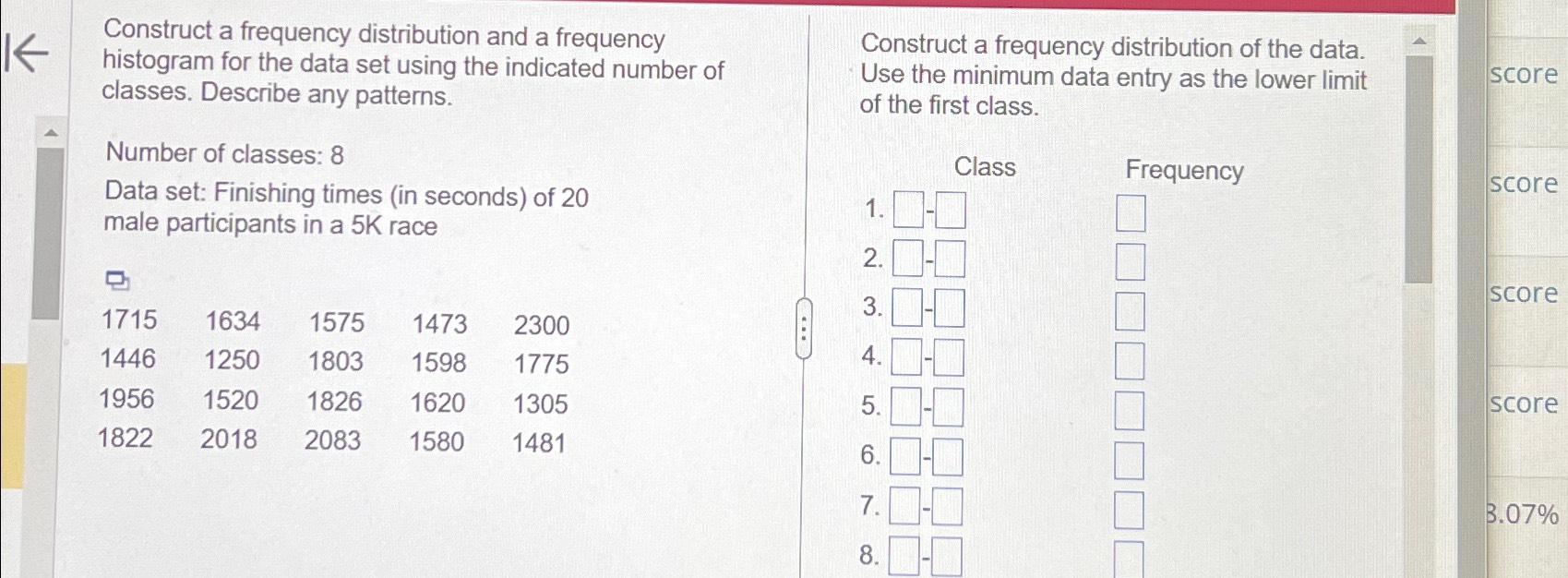 Solved Construct a frequency distribution and a frequency | Chegg.com