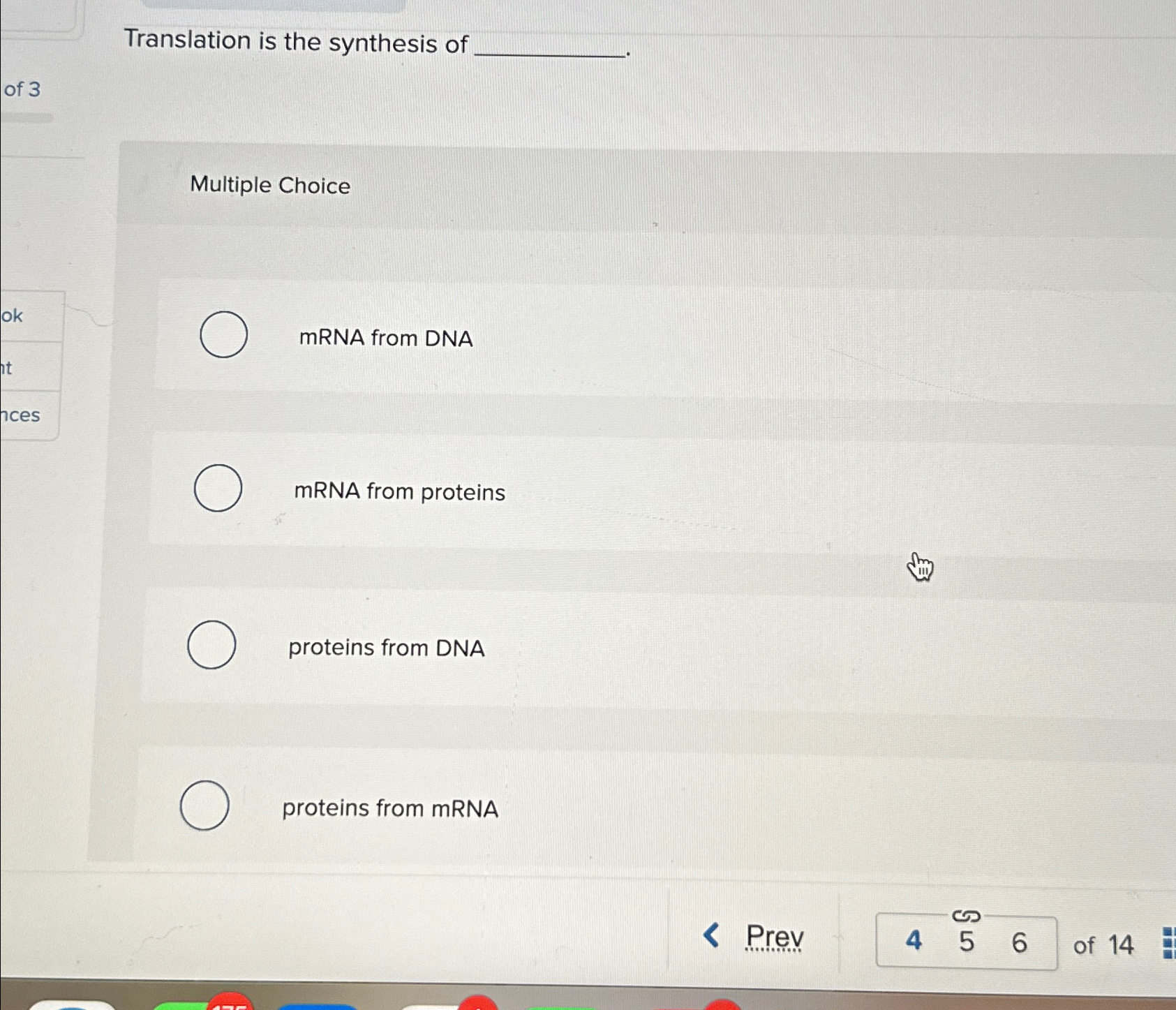 Solved Translation is the synthesis ofMultiple ChoicemRNA | Chegg.com