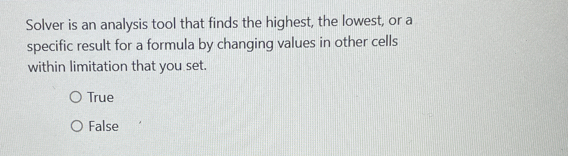 Solved Solver is an analysis tool that finds the highest, | Chegg.com