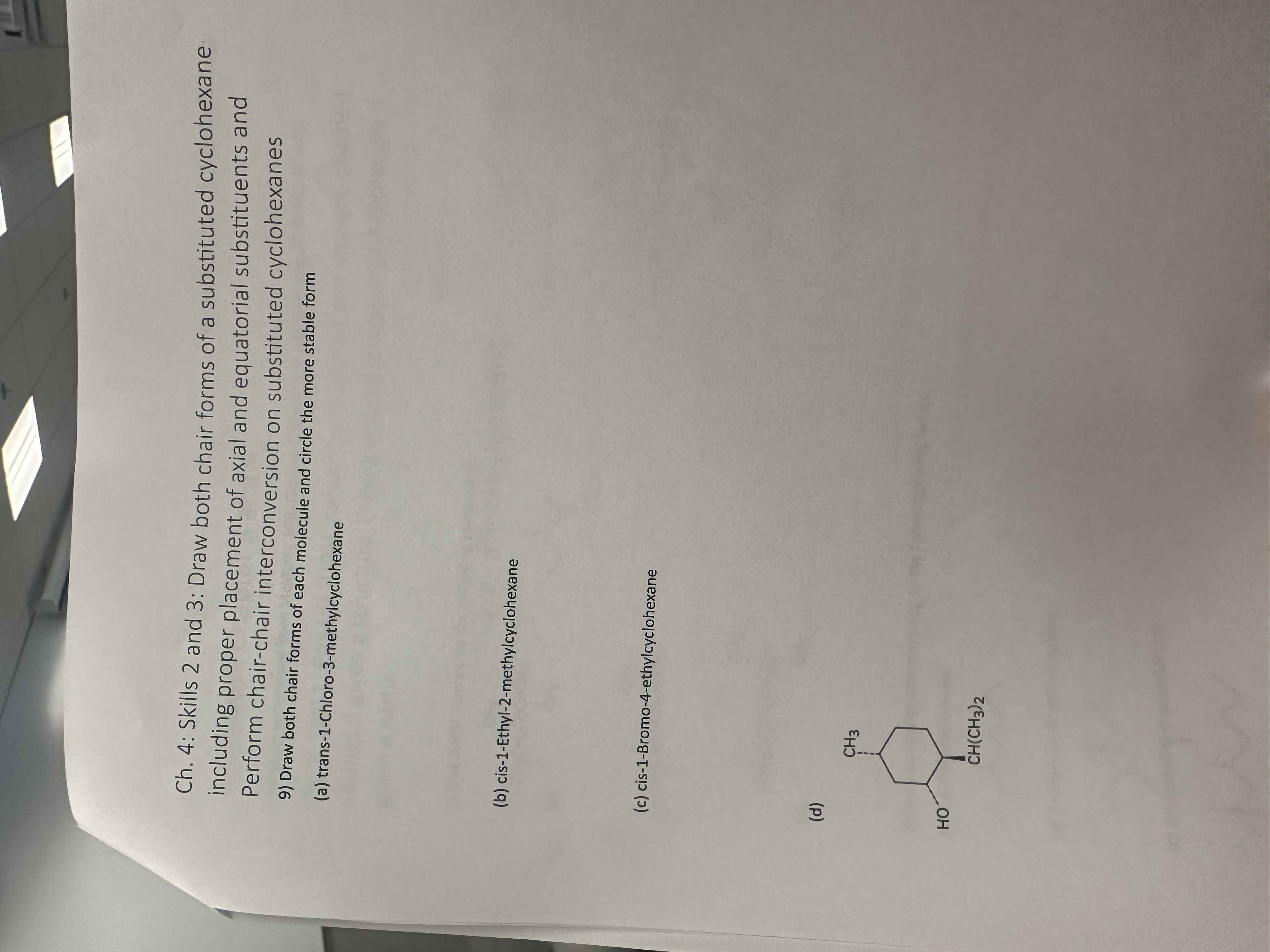 Solved Draw both chair conformations of each molecule below. | Chegg.com