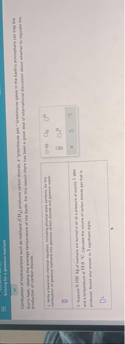 Solved Solving for a gaseous reactant Combustion of | Chegg.com