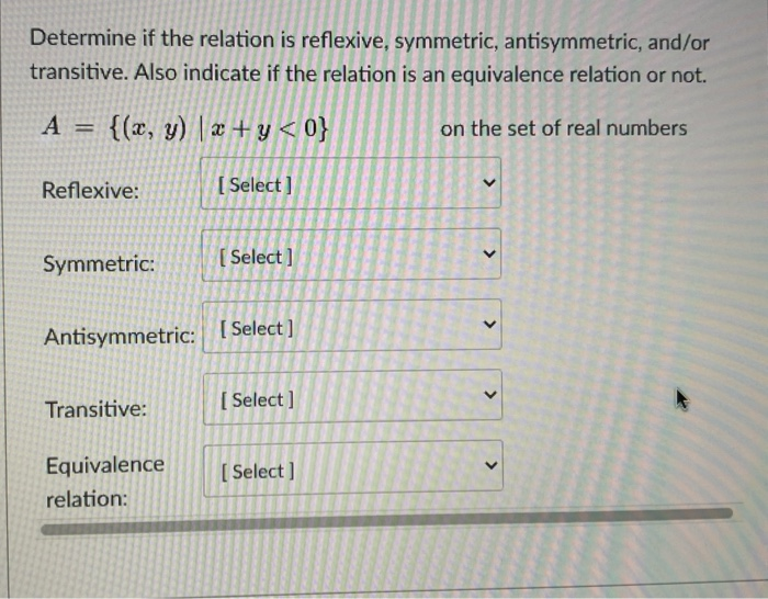 Solved Determine if the relation is reflexive, symmetric, | Chegg.com