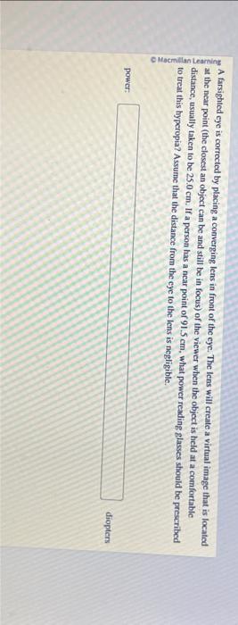 Solved A farsighted eye is corrected by placing a converging | Chegg.com
