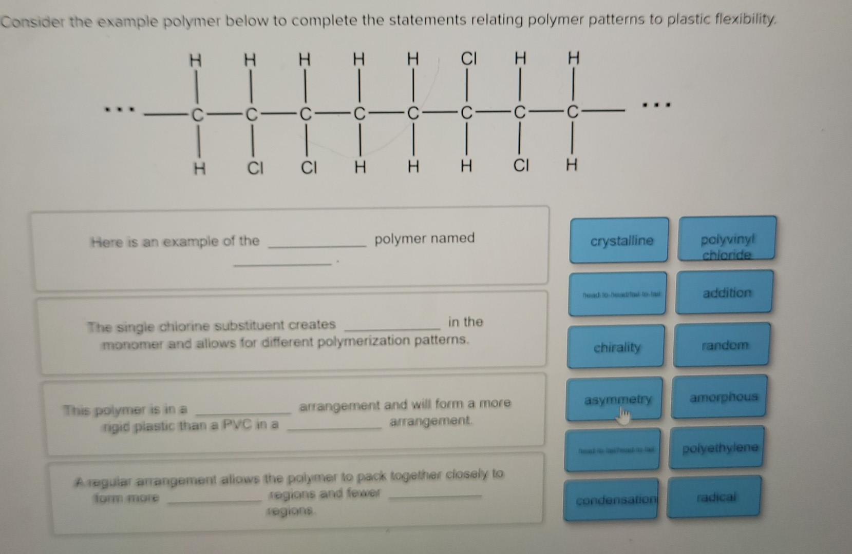 Solved Consider the example polymer below to complete the | Chegg.com