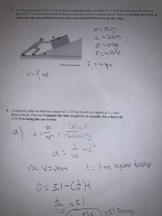Solved 7. A 75-kg man pushes a crate 2.5 m up along a ramp | Chegg.com