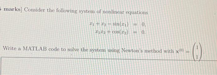 marks] Consider the following system of nonlinear | Chegg.com