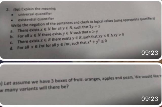 Solved 2. (6p) Explain the meaning universal quantifier . . | Chegg.com