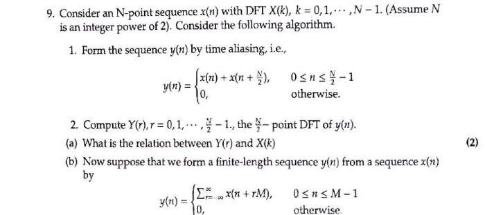 Consider an N-point sequence x(n) with DFT X(k), k = | Chegg.com