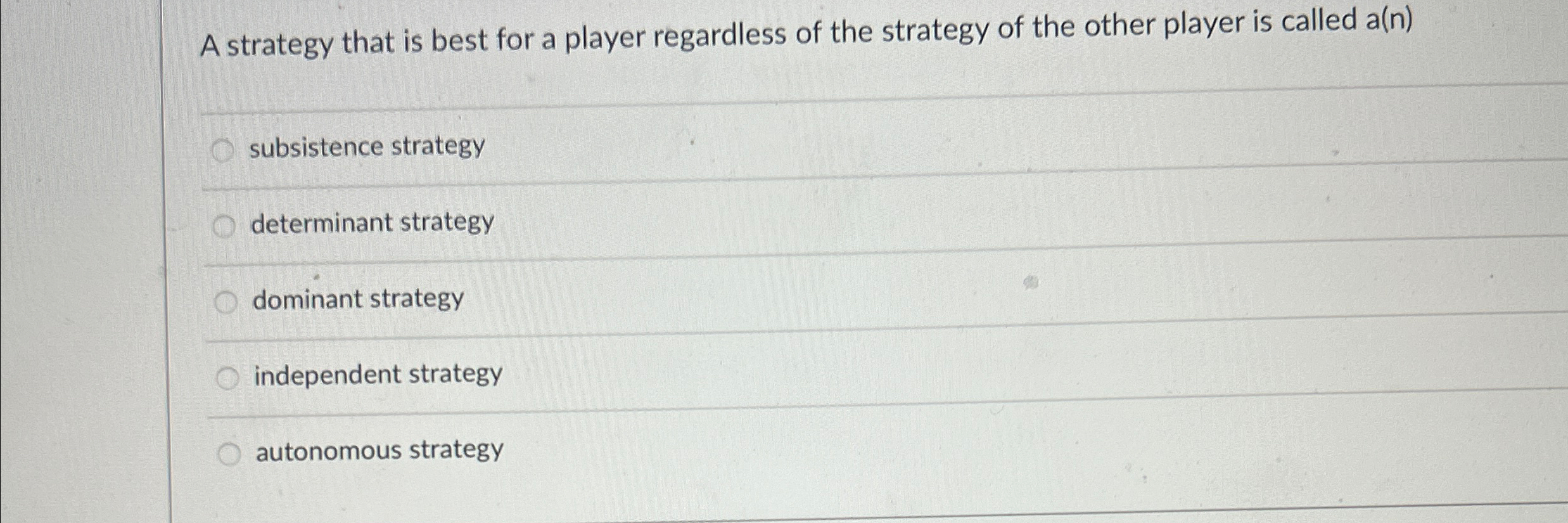 Solved A strategy that is best for a player regardless of | Chegg.com