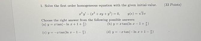 Solved 1. Solve the first order homogeneous equation with | Chegg.com