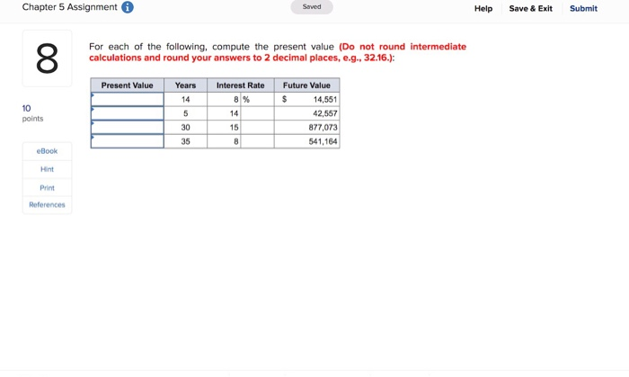 Solved Chapter 5 Assignment I Help Save And Exit Submit 7542