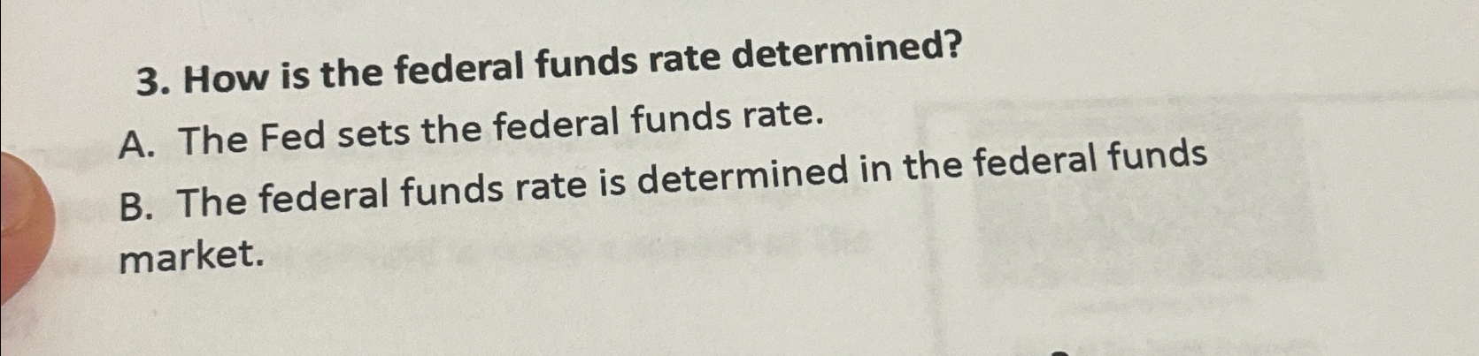 Solved How is the federal funds rate determined?A. ﻿The Fed | Chegg.com