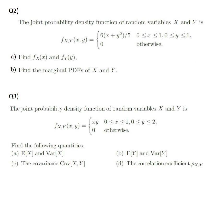 Solved Q2) The joint probability density function of random | Chegg.com