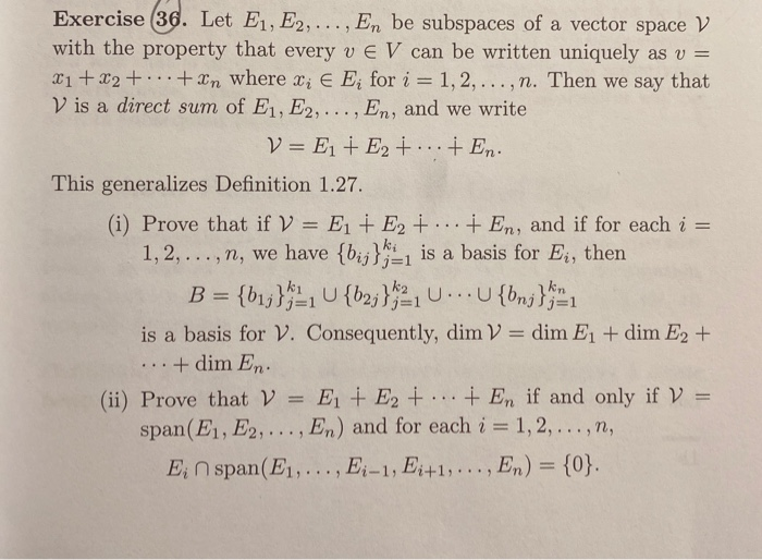 Solved Exercise 36.Let E1,E2,...,En be a subspaces of a | Chegg.com