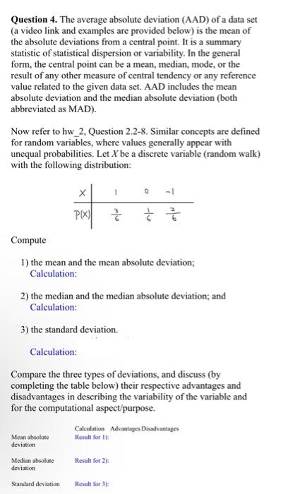 Solved Question 4 The Average Absolute Deviation Aad Of A