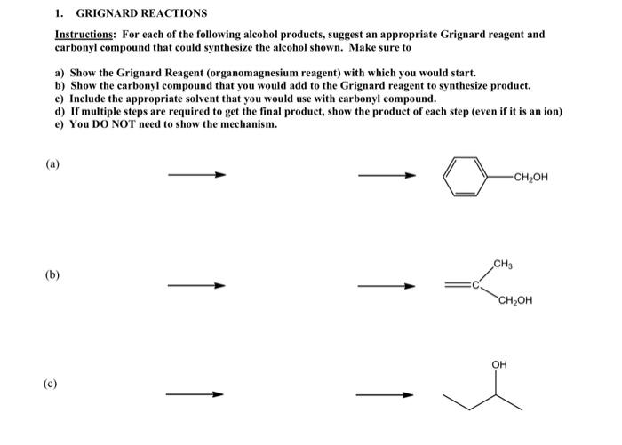 1. GRIGNARD REACTIONS Instructions: For each of the | Chegg.com