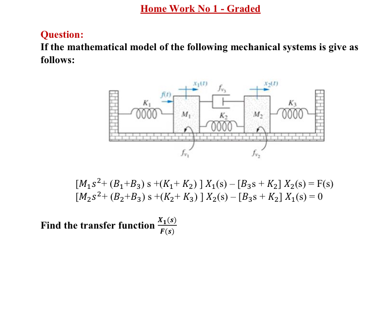Solved Home Work No 1 - ﻿GradedQuestion:If the mathematical | Chegg.com