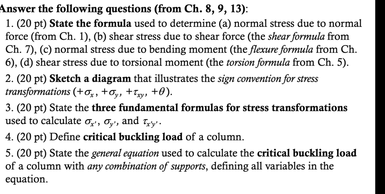 Solved (+σx,+σy,+τxy,+θ).(20 pt) ﻿State the three | Chegg.com
