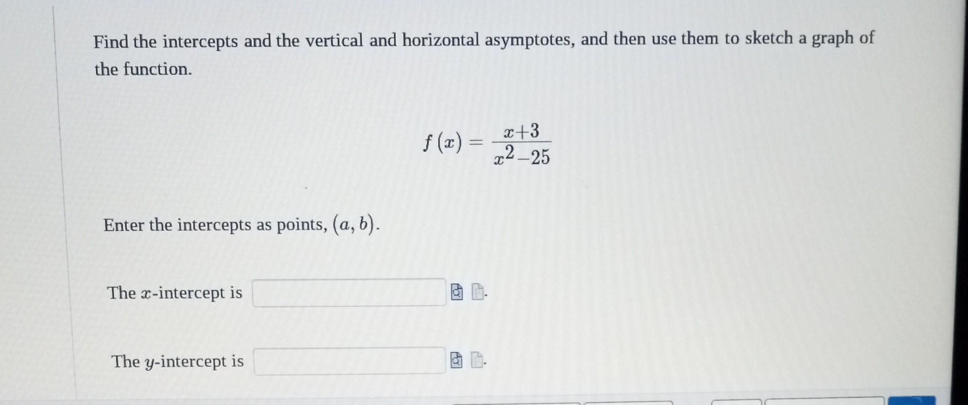 Solved Find the intercepts and the vertical and horizontal | Chegg.com