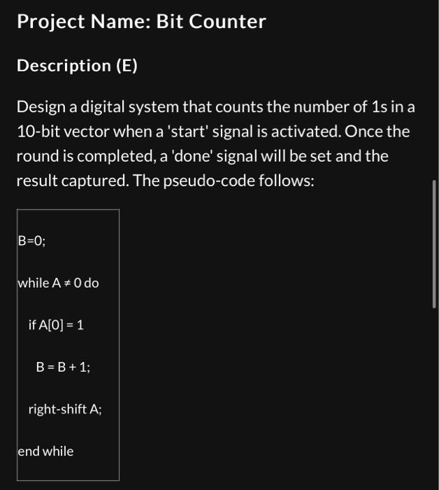 Project Name: Bit Counter Description (E) Design a | Chegg.com