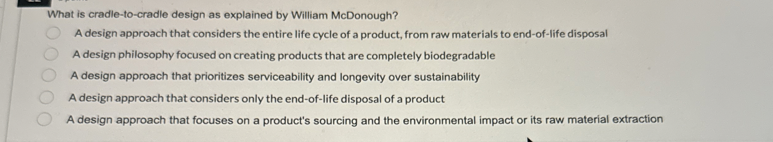 Solved What is cradle-to-cradle design as explained by | Chegg.com