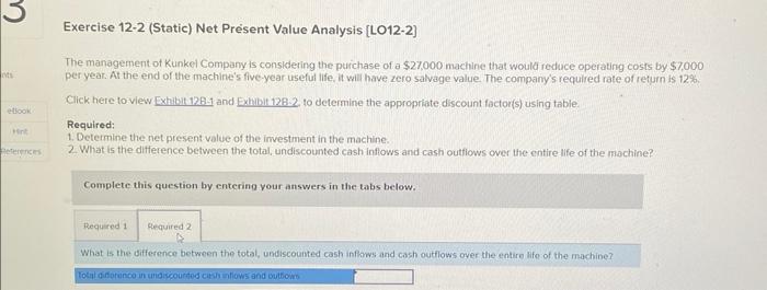 Solved Exercise 12-2 (Static) Net Present Value Analysis | Chegg.com