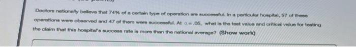 Solved the claim that this hoepital's success rute is more | Chegg.com
