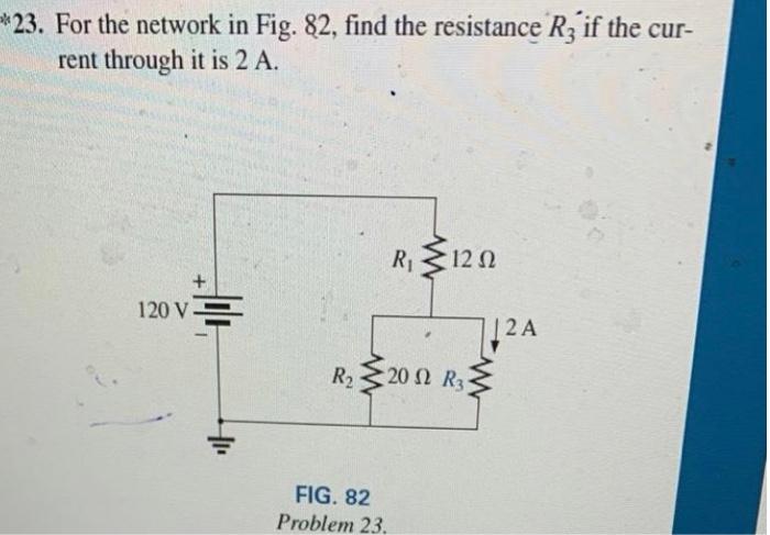Solved 23. For the network in Fig. 82, find the resistance | Chegg.com