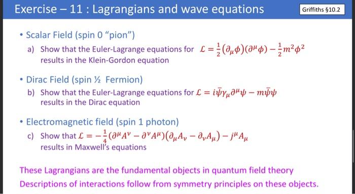 Solved - Scalar Field (spin 0 "pion") a) Show that the | Chegg.com