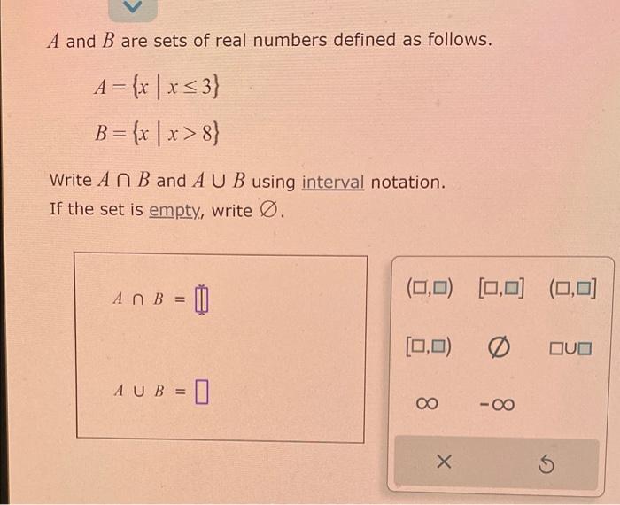 Solved A and B are sets of real numbers defined as follows. | Chegg.com