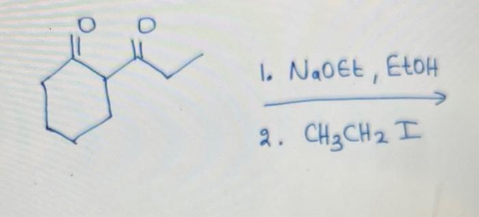 Solved 1. NaOEt, EtOH 2. CH3CH2I | Chegg.com