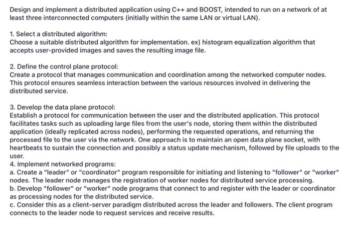 Solved Design And Implement A Distributed Application Using