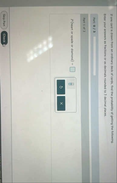 Solved If one card is drawn from an ordinary deck of cards, | Chegg.com