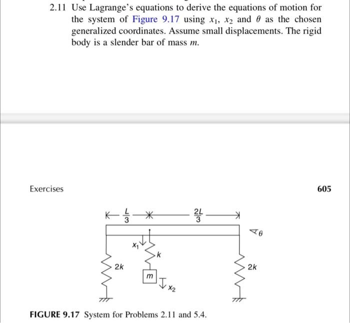 Solved 2.11 Use Lagrange's equations to derive the equations | Chegg.com