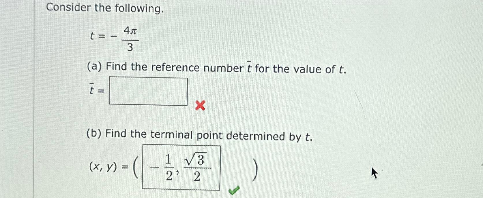 Solved Consider the following.t=-4π3(a) ﻿Find the reference | Chegg.com