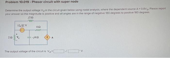 Solved Problem 10.019. Phasor circuit with super node | Chegg.com