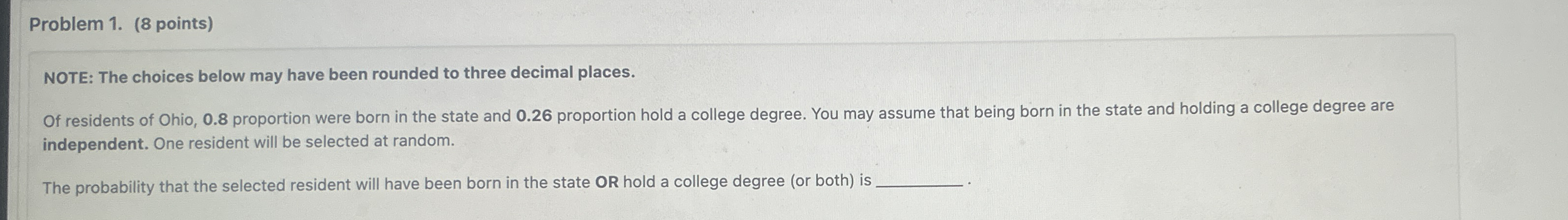 Solved Problem 1. (8 ﻿points)NOTE: The choices below may | Chegg.com